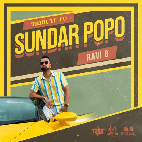 Stream Ravi B - Tribute To Sundar Popo by Tropic Flava | Listen online ...