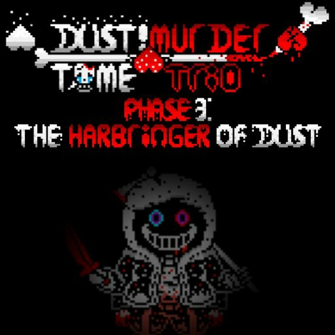 Stream Dust!Murder Time Trio - The Harbringer Of Dust (The God of Dust ...