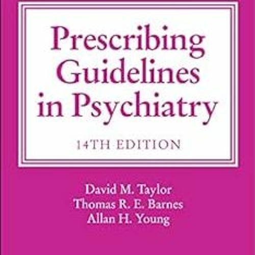 Stream READ The Maudsley Prescribing Guidelines in Psychiatry (The ... Stream READ The Maudsley Prescribing Guidelines in Psychiatry (The ...