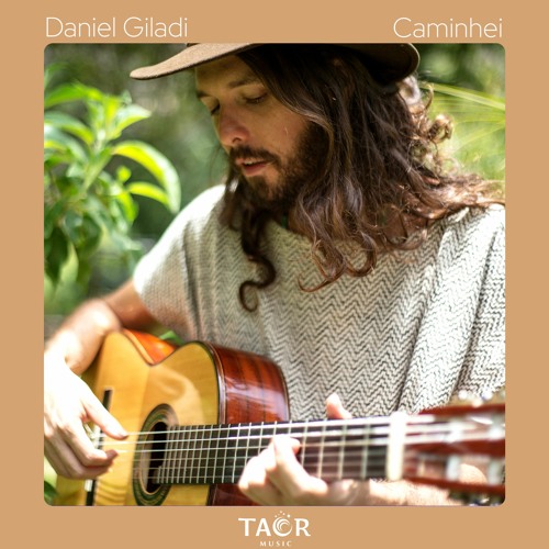 Stream Daniel Giladi - Caminhei by TaOr Music | Listen online for free ...