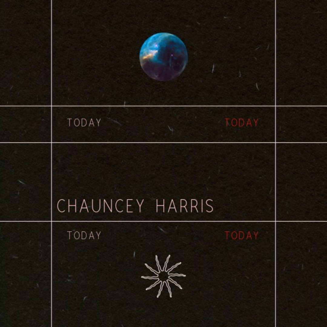 Stream Chauncey Harris - TODAY by Chauncey Harris | Listen online for ...