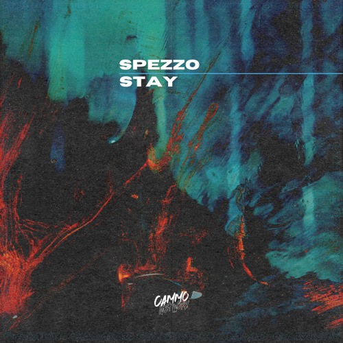 Stream Stay by Spezzo | Listen online for free on SoundCloud
