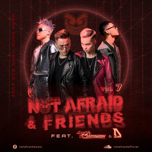 Stream NOT AFRAID & FRIENDS - Mega Pack Year End 2022 Vol.7 - Guest ...