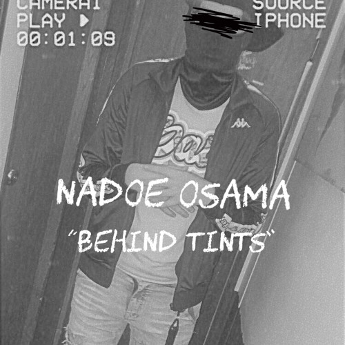 Stream Nadoe-Behind Tints by Old Nadoe | Listen online for free on ...