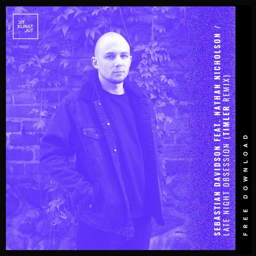 Stream FREE DOWNLOAD: Sebastian Davidson feat. Nathan Nicholson - Late ...