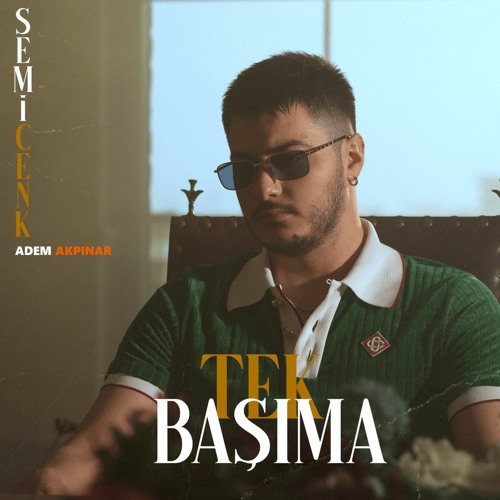 Stream Semicenk - Tek Başıma(Adem Akpınar Remix) by Adem Akpınar Official | Listen online for ...