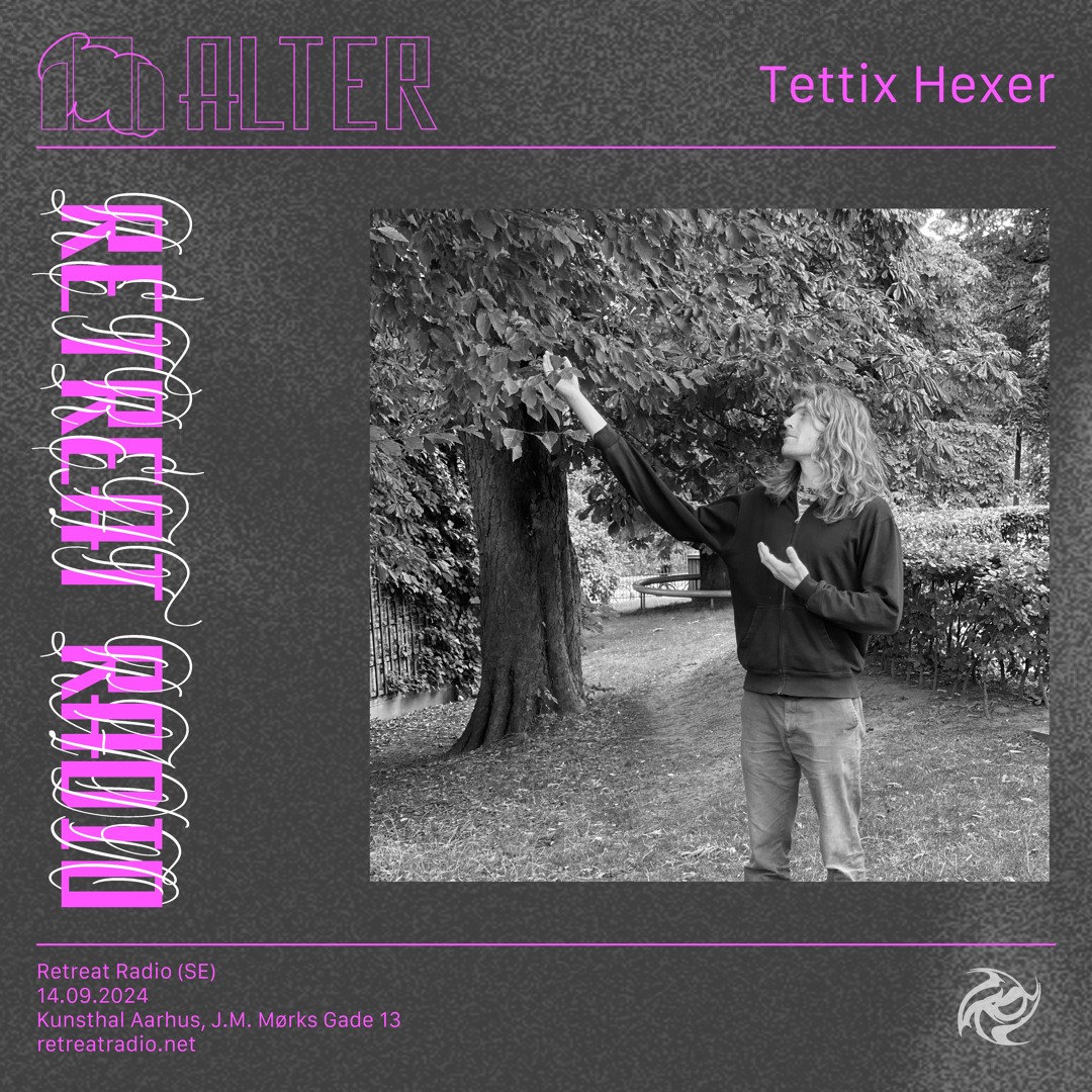 Stream Tettix Hexer @ Alter Festival (14/09/24) by Retreat Radio ...