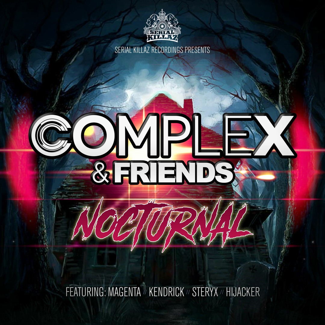 Stream Complex & Steryx - Nocturnal by Serial Killaz | Listen online ...