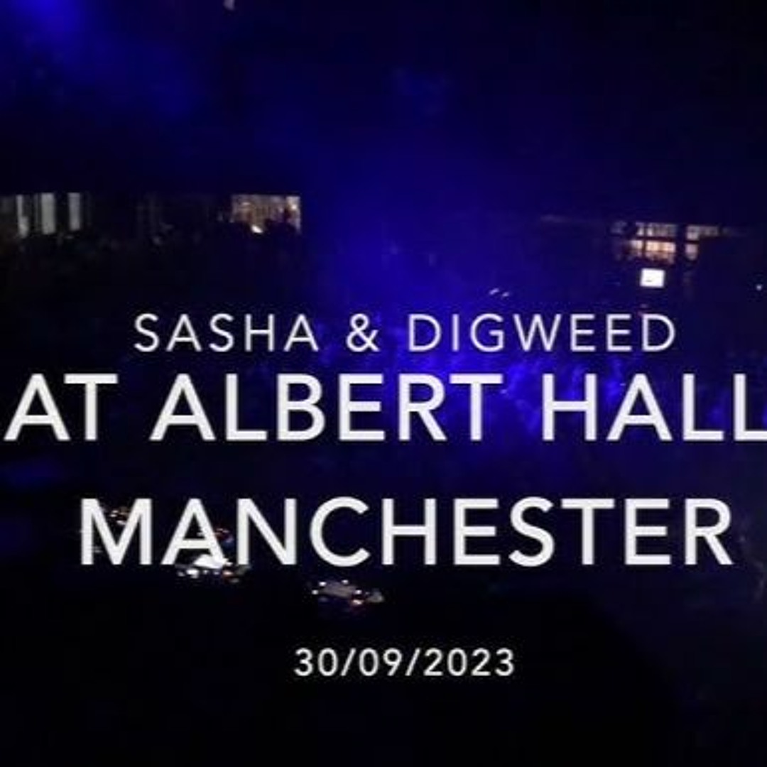 Stream Paul Martin | Listen to SASHA AND DIGWEED EPIC SET FROM ALBERT ...