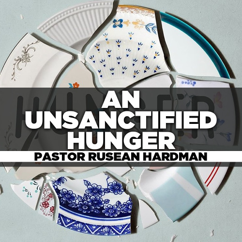 Stream Pastor RuSean Hardman - 2024.06.09 SUN AM PREACHING - An Unsanctified Hunger by Inland ...