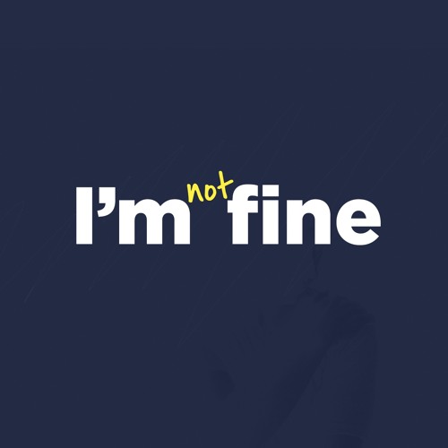 Stream Mental Health | I'm Not Fine | Holly Rockefeller | Horizon West ...