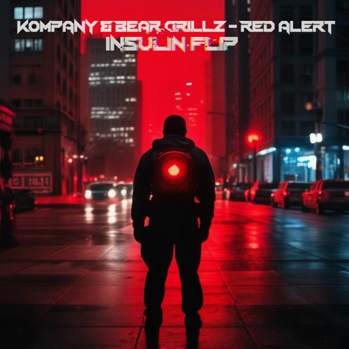 Stream Kompany & Bear Grillz - Red Alert (insulin Flip) by InSulin ...