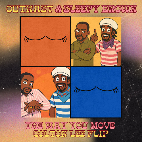 Stream OUTKAST & Sleepy Brown - The Way You Move // Colton Lee FL!P [FREE DOWNLOAD] by Colton ...