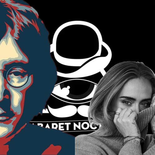 Stream John Lennon X Adele X Cabaret Nocturne by timothy reyna | Listen ...