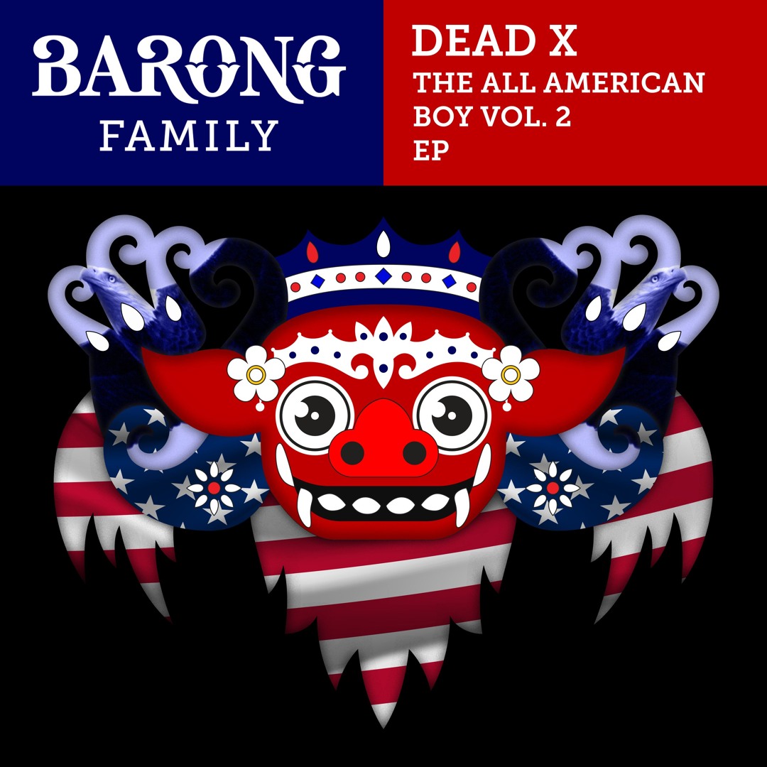 Stream Barong Family | Listen to Dead X - The All American Boy Vol. 2 ...