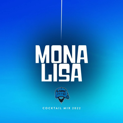 Stream Mona Lisa (Desi Cocktail Mix 2023) by Gsimz | Listen online for ...