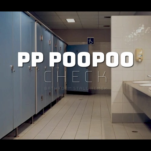 Stream Pp PooPoo Check by Jerk | Listen online for free on SoundCloud