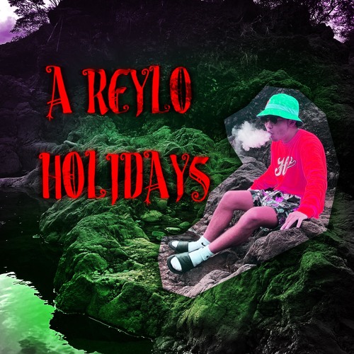 Stream A Reylo Holidays by reylo | Listen online for free on SoundCloud