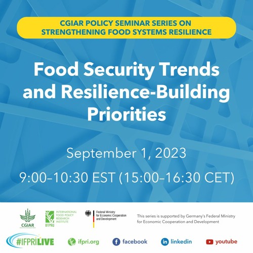 Stream Episode Food Security Trends And Resilience Building Priorities