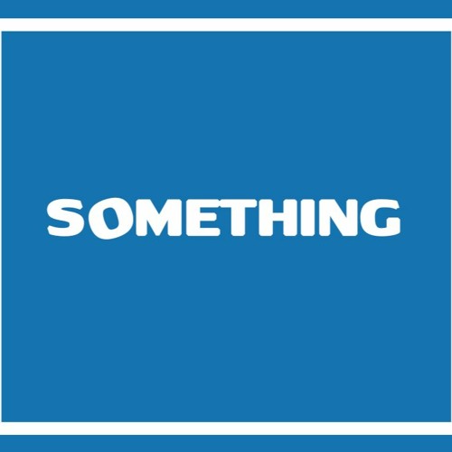 Stream Something by poLLine | Listen online for free on SoundCloud