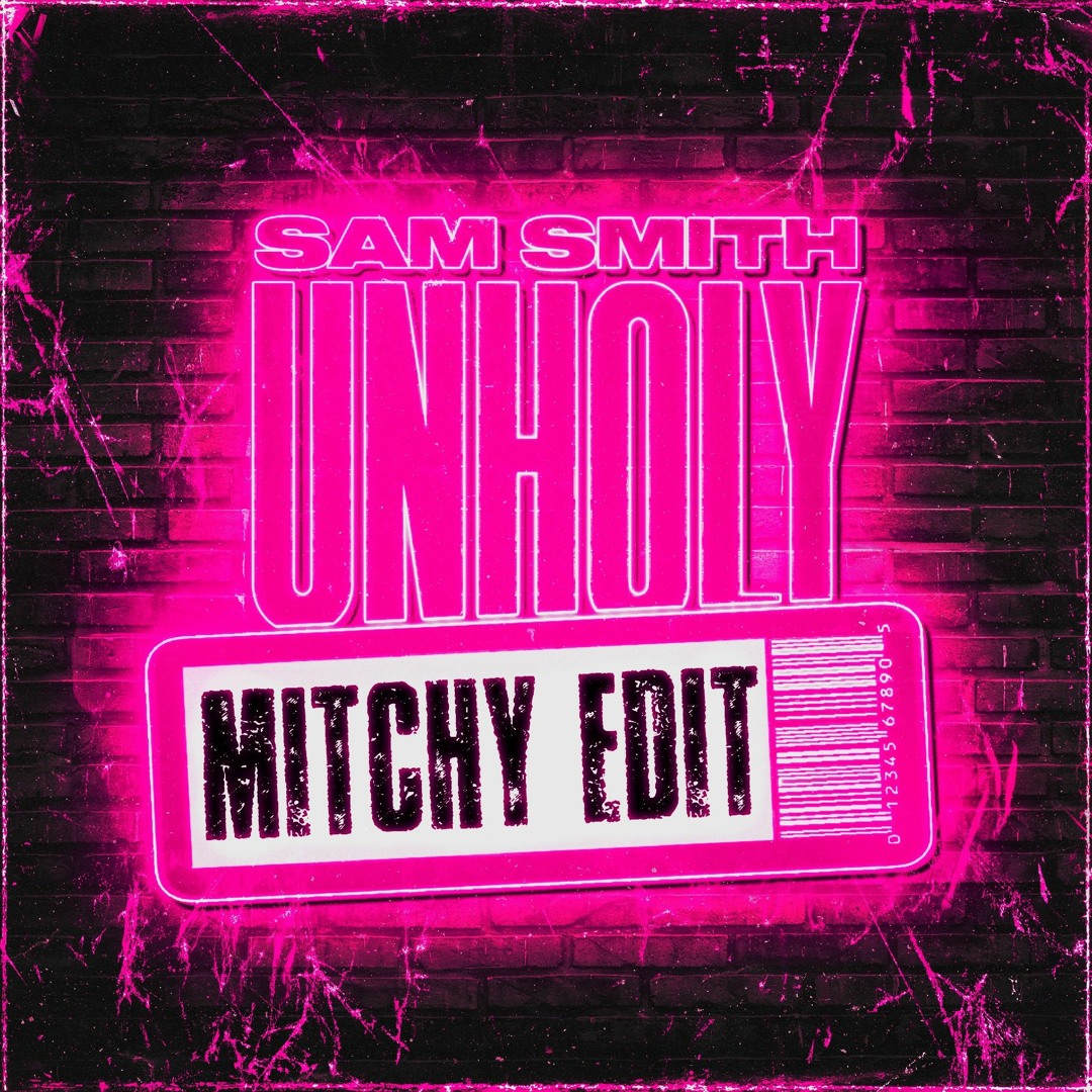 Stream UNHOLY ( Mitchy Edit ) *Free DL* by Mitchy | Listen online for ...