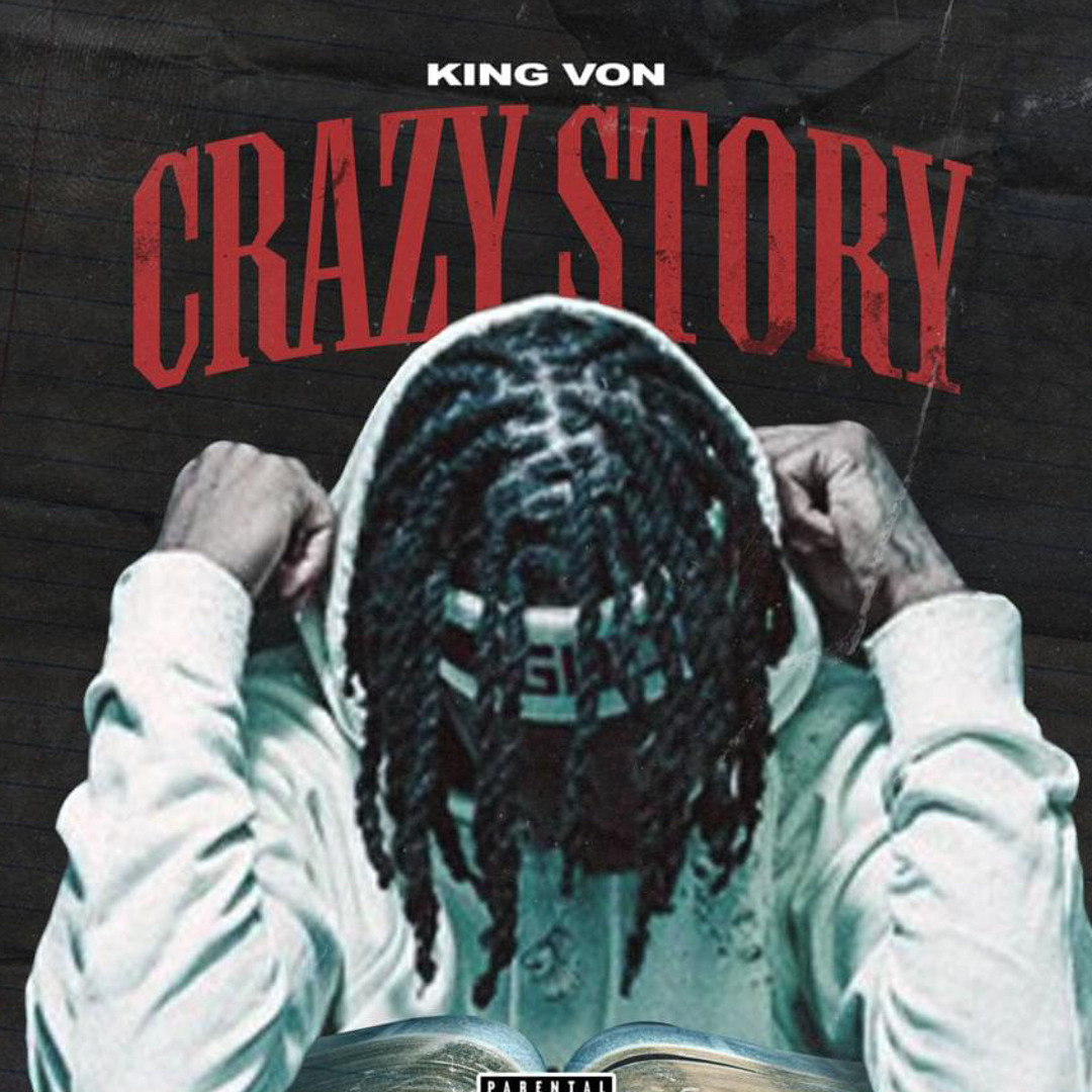 Stream Crazy Story- King Von (Clean) by icleanmusic | Listen online for ...