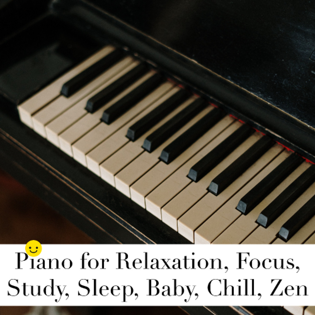 Stream Quiet Concentration by RELAXING MUSIC 😊 (Piano - Sleep - Study ...