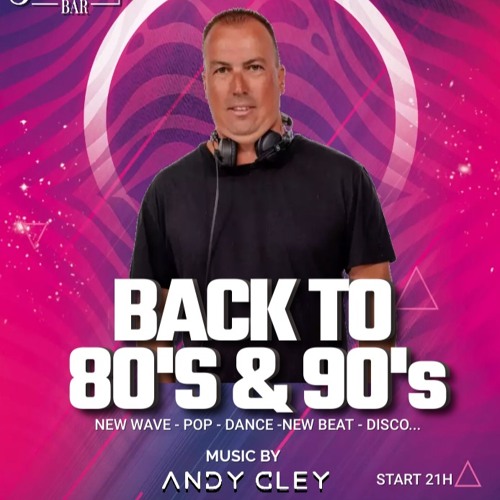 Stream Andy Cley - Back To 80's & 90's by ΛNDY CLEY - SILARYA | Listen ...