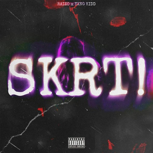 Stream SKRT! [FEAT. mariithekidd] - OUT ON ALL PLATS by raizo | Listen ...