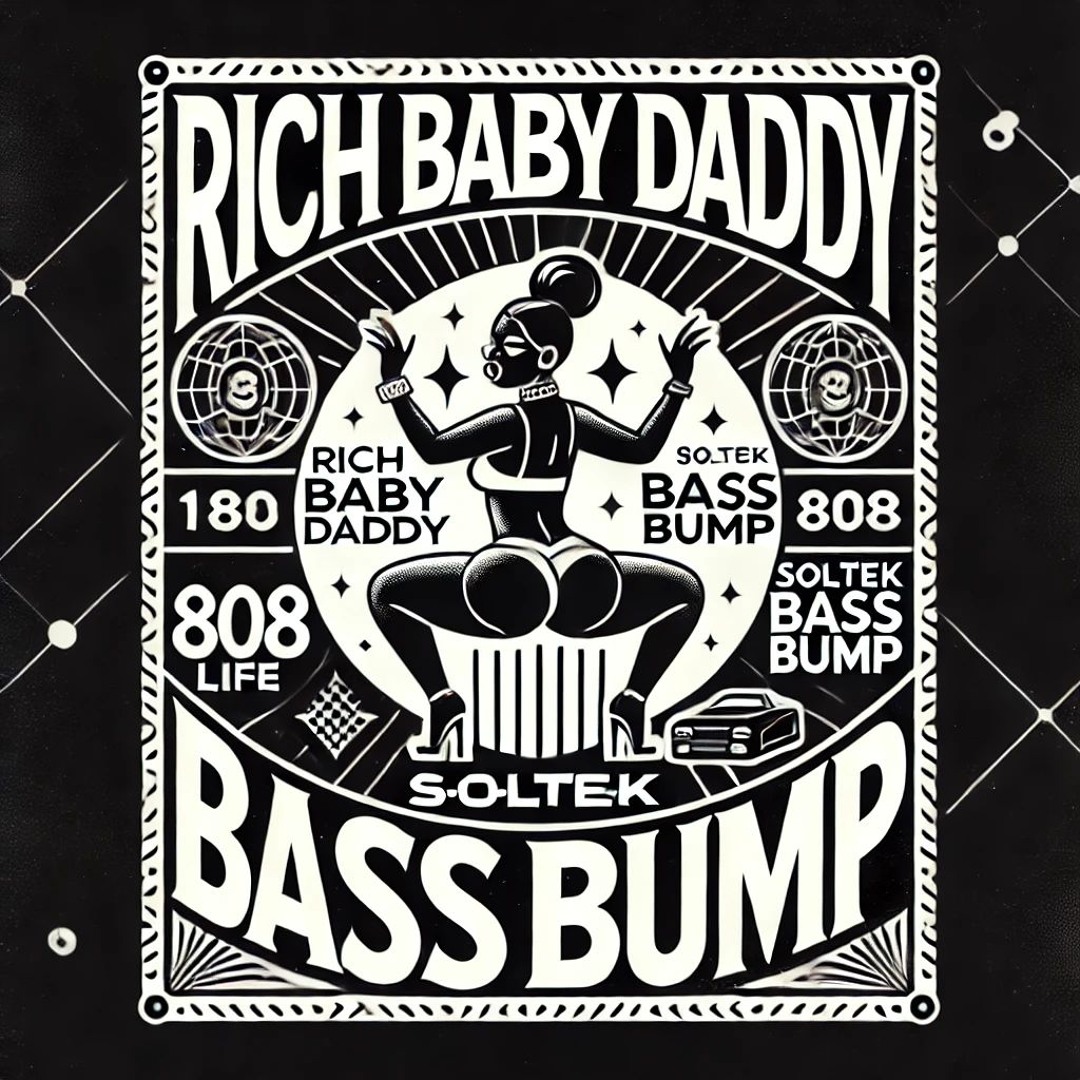 Stream Rich Baby Daddy (Soltek 808 Bump) by SOLTEK | Listen online for ...