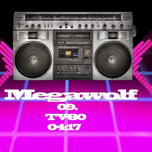 Stream megawolf77 TV 80 by Robin Dastas | Listen online for free on ...