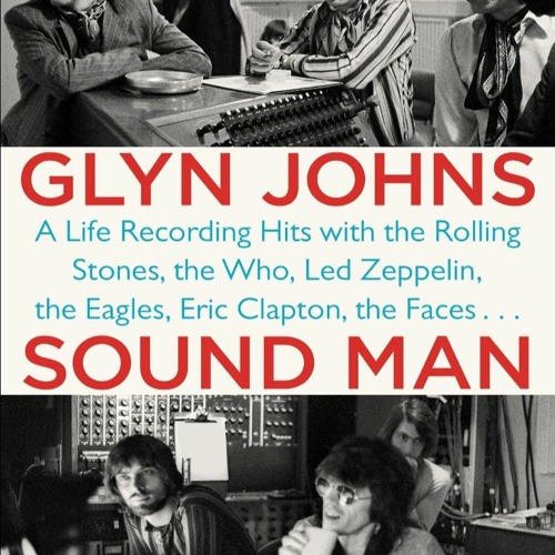 Stream ⚡PDF DOWNLOAD⚡ Sound Man: A Life Recording Hits with The Rolling ...