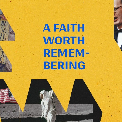 Stream Future Living Faith | Series: A Faith Worth Remembering | Rick ...