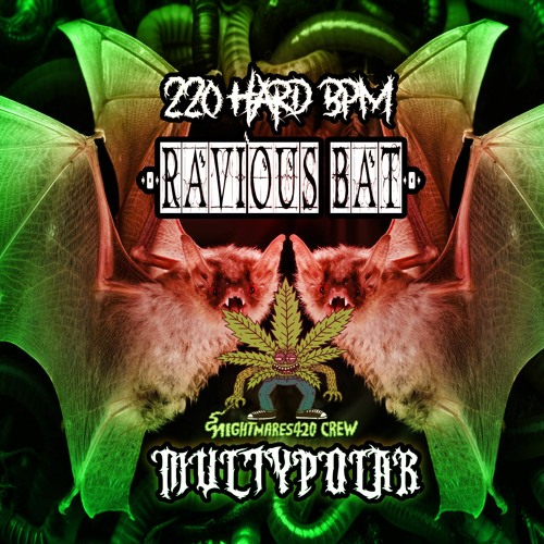 Stream RAVIOUS BAT - MULTYPOLAR 220-HARD BPM by MULTIPOLAR- | Listen ...