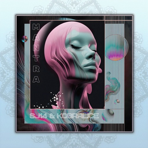 Stream SJ14 & KobrAlice - Mantra by SJ14 | Listen online for free on ...