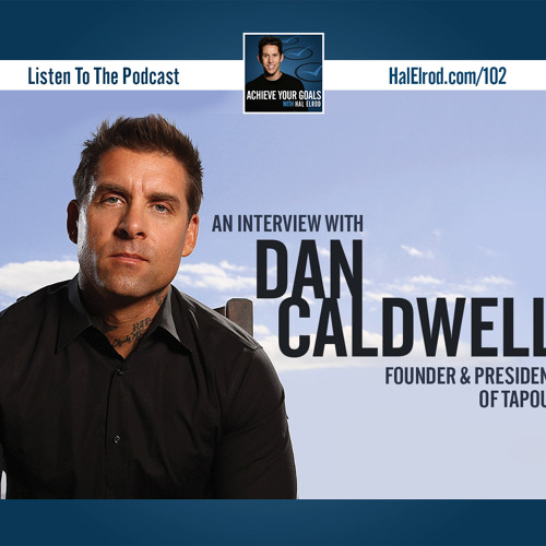 Stream An Interview with Dan Caldwell: Founder & President of TapouT by ...