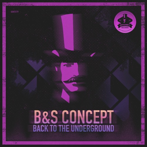 Stream Gents & Dandy's Records 🎩 | Listen to [GENTS179] B&S Concept ...