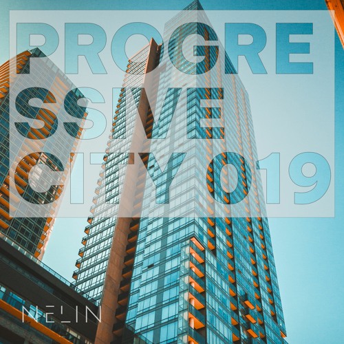 Nelin - Progressive City 019 2024-01-14