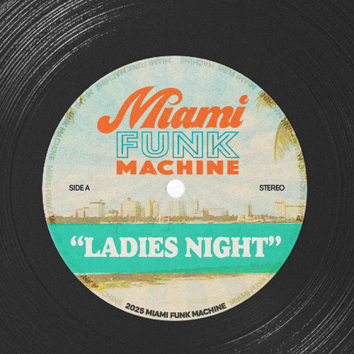 Stream Ladies' Night (MFM Edit) by Miami Funk Machine | Listen online ...