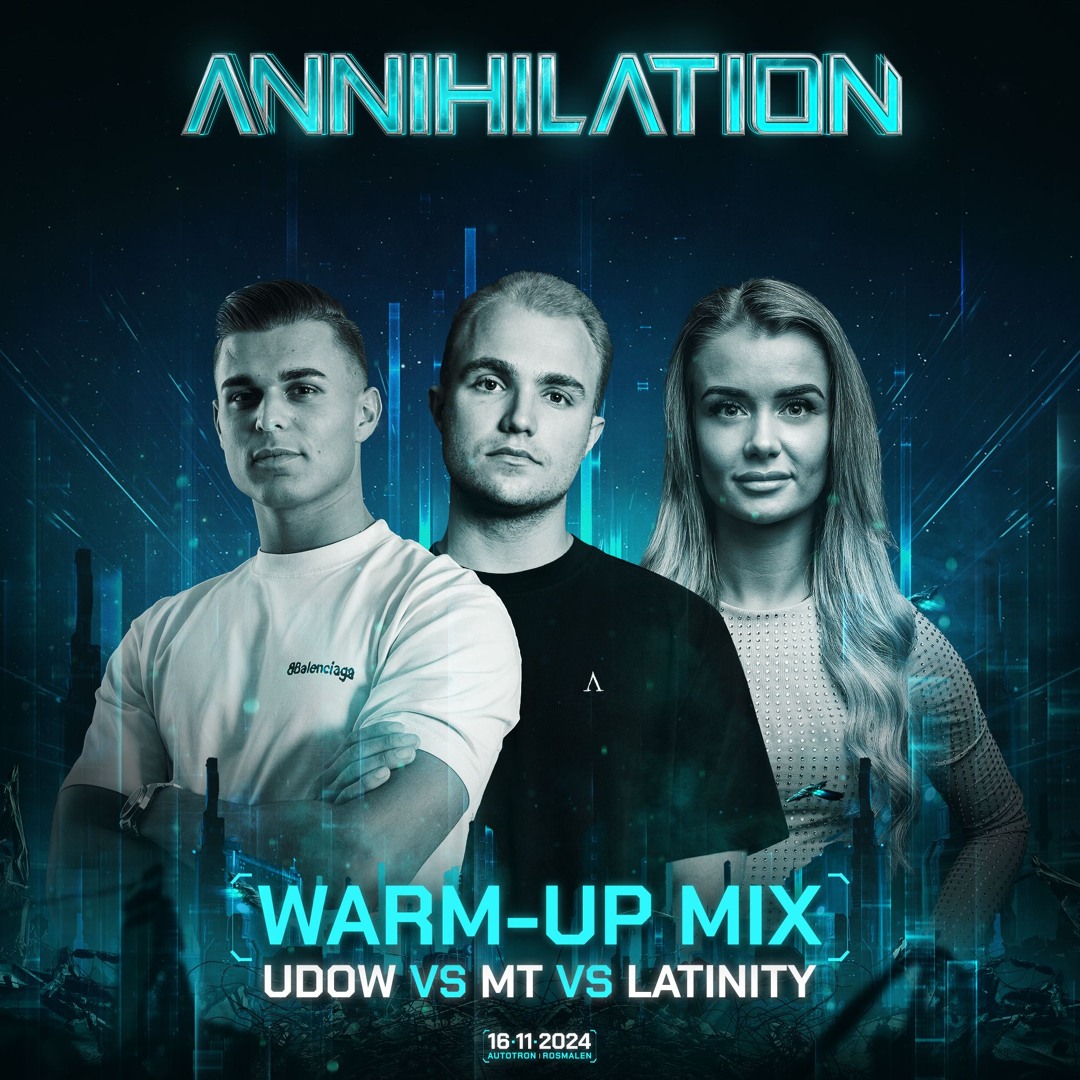 Stream UDOW VS MT VS LATINITY - Warm-Up Mix by Annihilation Records | Listen online for free on ...