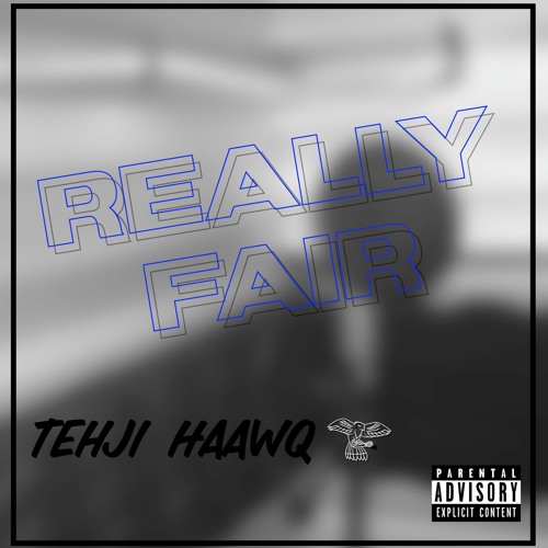 Stream Really Fair by Tehji HaawQ | Listen online for free on SoundCloud