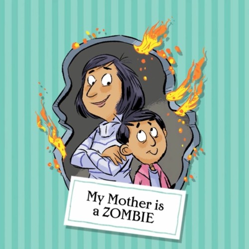 Stream My Mother Is A Zombie From The Worlds Worst Monsters By David Walliams From