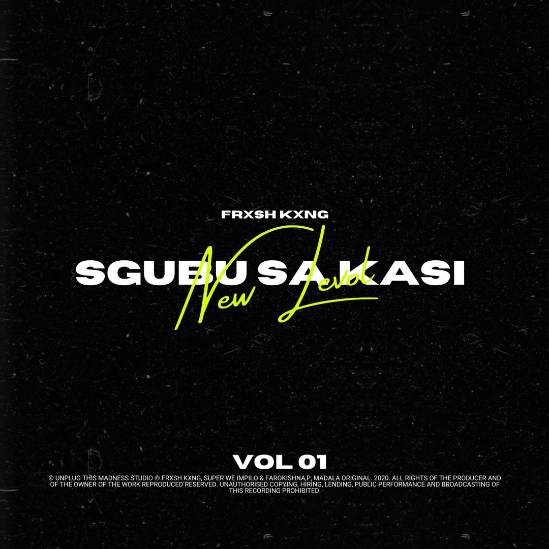 Stream Frxsh Kxng | Listen to Sgubu Sa Kasi: New Levol playlist online ...