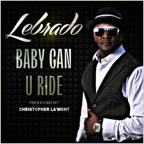 Stream Baby Can U Ride- Lebrado by Clhits | Listen online for free on ...
