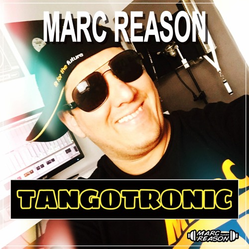 Stream TangoTronic (Extended) by Marc Reason | Listen online for free ...