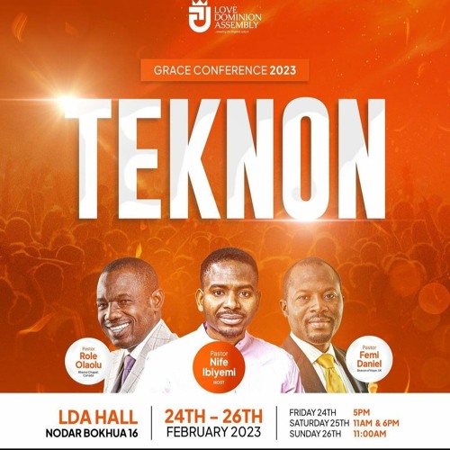 Stream Love Dominion Assembly | Listen to GRACE CONFERENCE 2023 - TEKNO ...