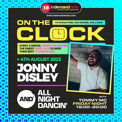 Stream InDemand Radio On The Clock Mix by Jonny Disley | Listen online ...