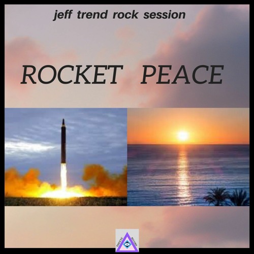 Stream rocket peace by Jeff trend | Listen online for free on SoundCloud