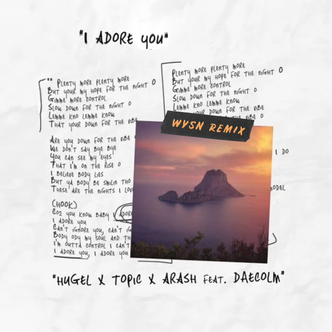 Stream FREE DOWNLOAD: HUGEL X Topic X Arash Feat. Daecolm - I Adore You ...