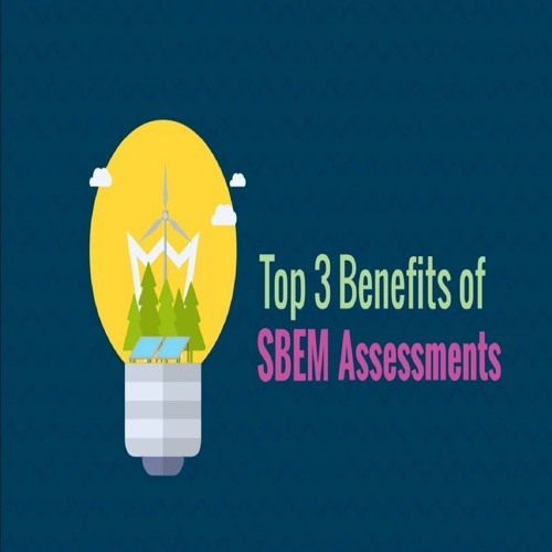 Stream Top 3 Benefits Of SBEM Assessments from Charlotte Dean | Listen ...